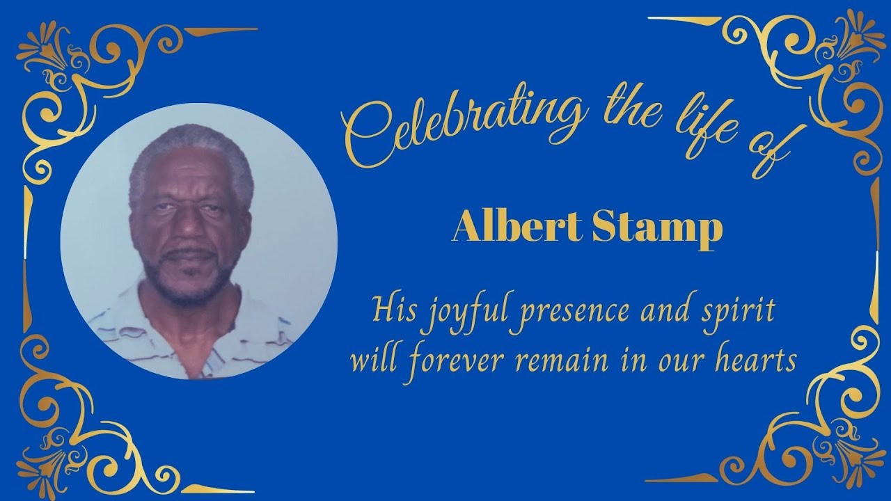 Celebrating the life of Albert Stamp - YouTube