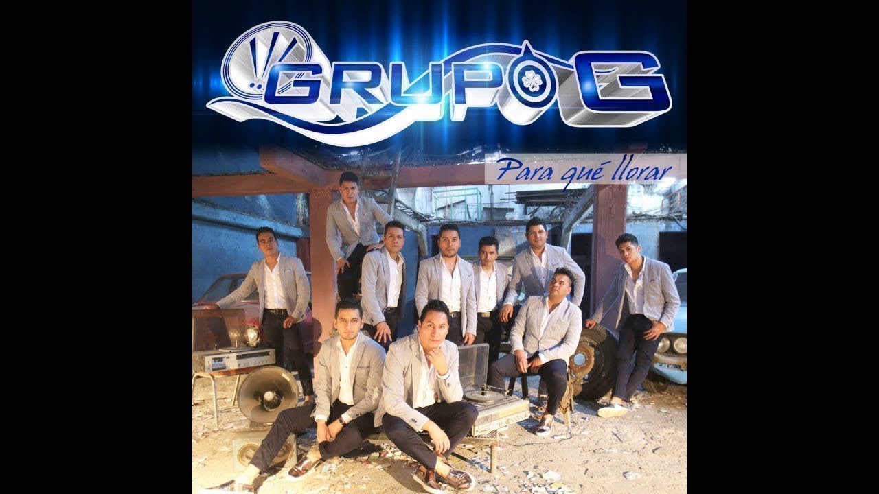 Grupo G - Hasta Siempre Bye Bye - YouTube