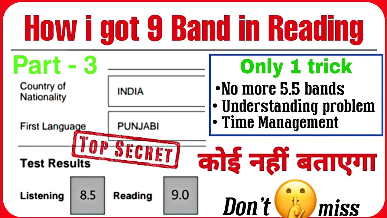 IELTS Reading - How I got 9 Bands part 3 | Secret Revealed | How to get ...