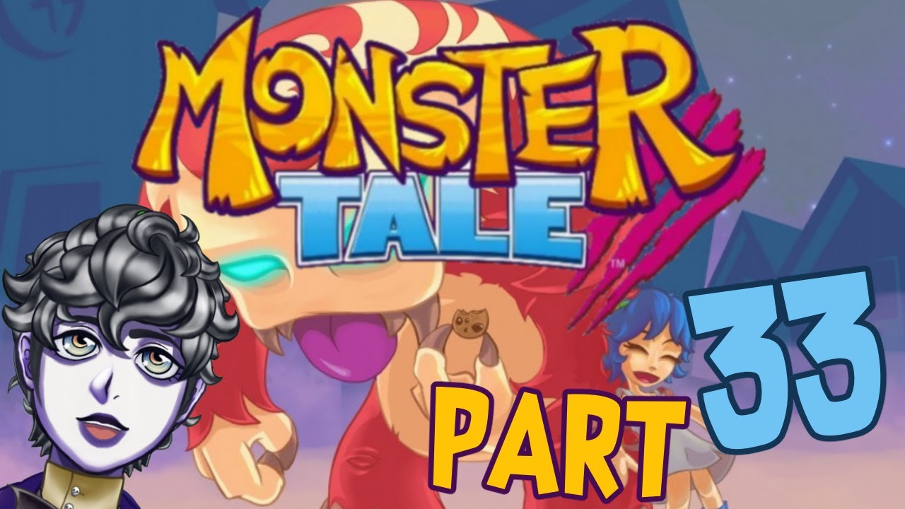 Monster Tale Part 33 [breakfast of champions] - YouTube