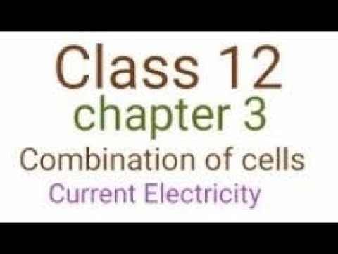 Grade 12 Physics: Combination of cells - YouTube