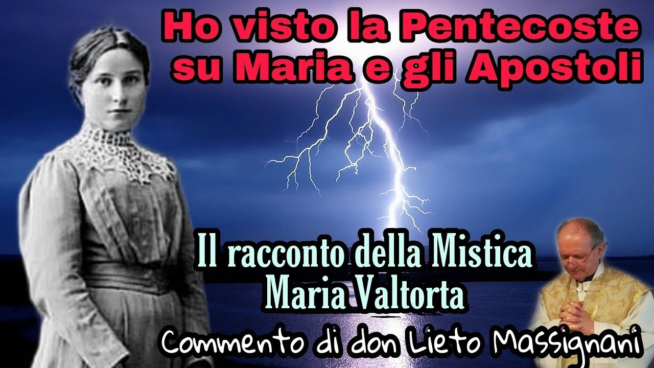 Ho visto la Pentecoste su Maria e gli Apostoli...il racconto della ...