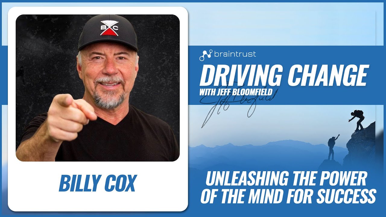 Unleashing the Power of the Mind for Success with Billy Cox - YouTube