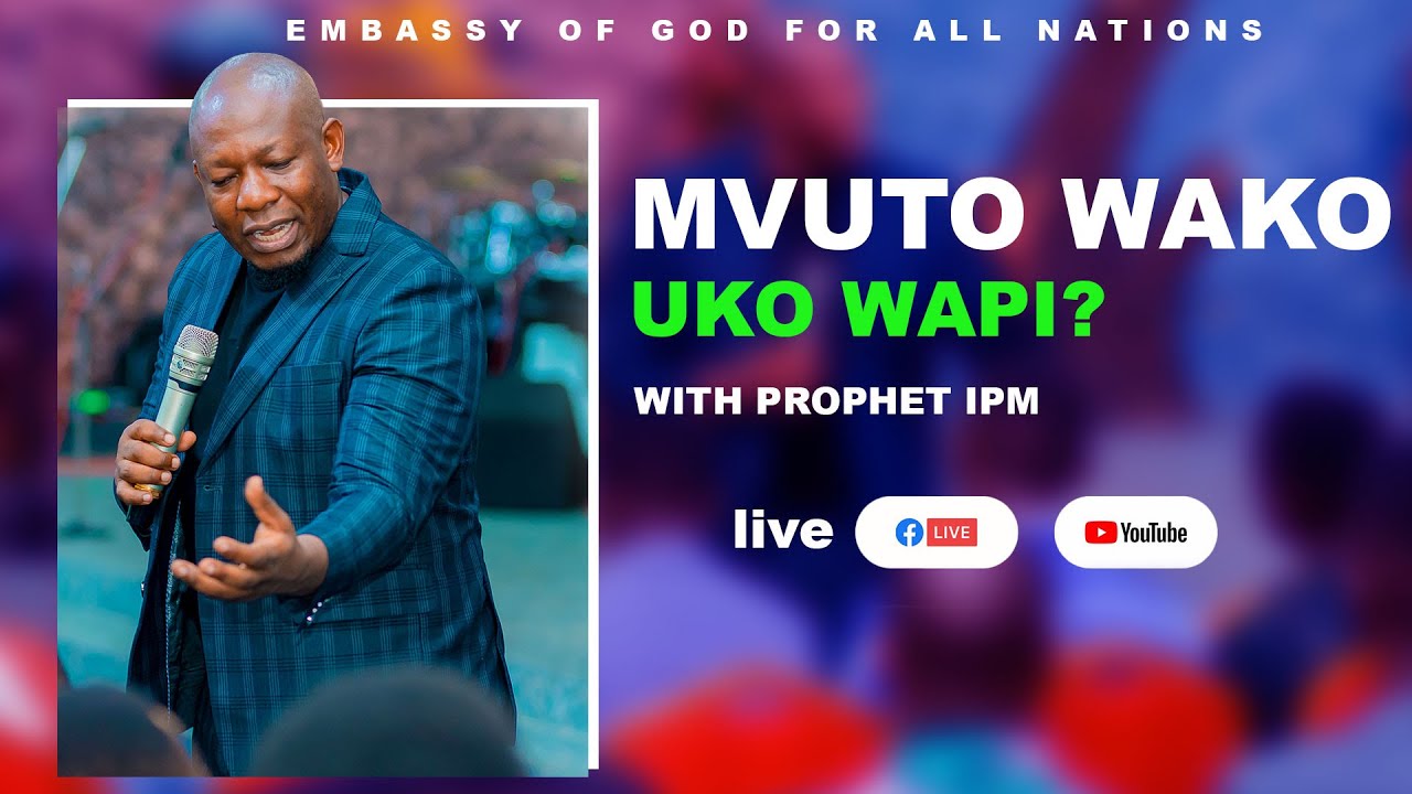 Mvuto wako uko wapi? Sunday service | Prophet IPM - YouTube