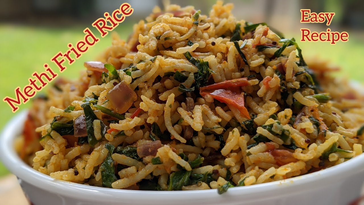 Methi Fried rice | Methi Rice | Fenugreek rice recipe | Iron rich ...
