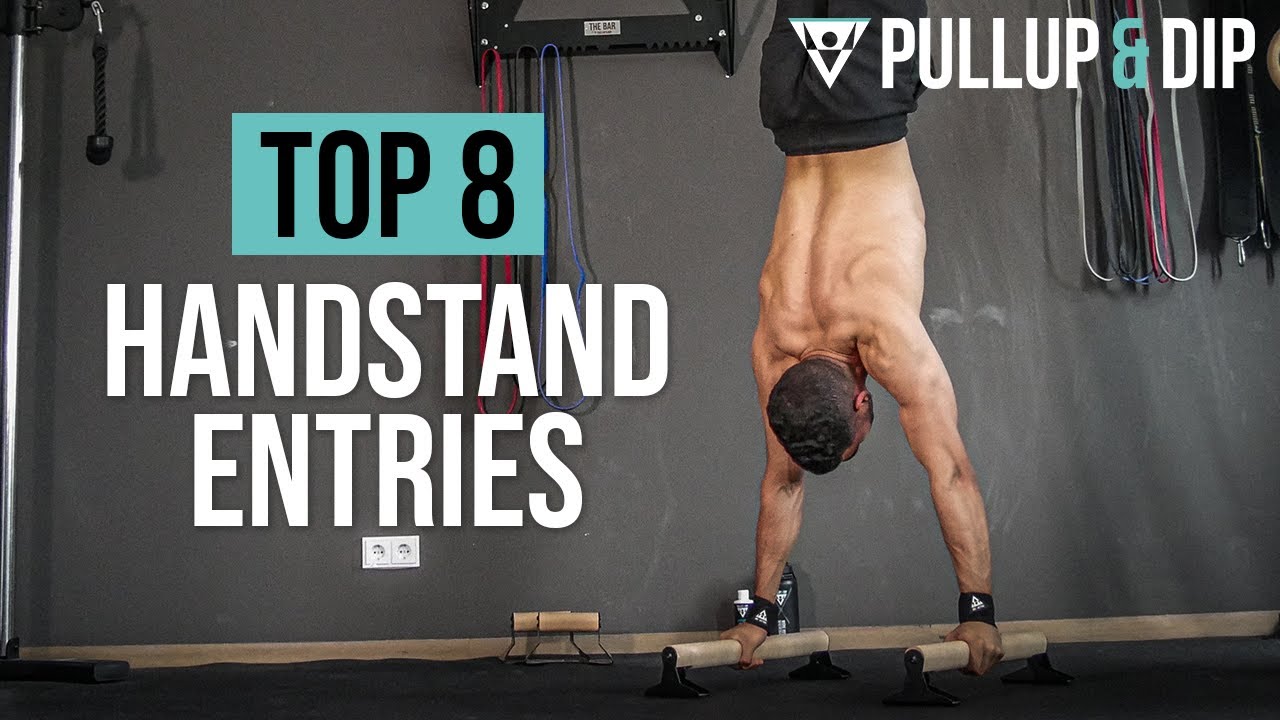 TOP 8 Handstand Entries [Beginners - Advanced] - YouTube