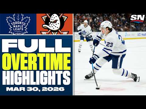 Toronto Maple Leafs at Anaheim Ducks | FULL Overtime Highlights - March 30, 2026