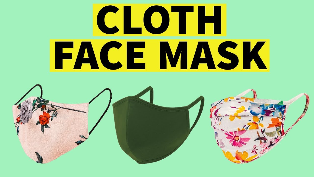 Cloth Face Mask 😷 Top 10 Best Cloth Face Masks 2021⏰ - YouTube