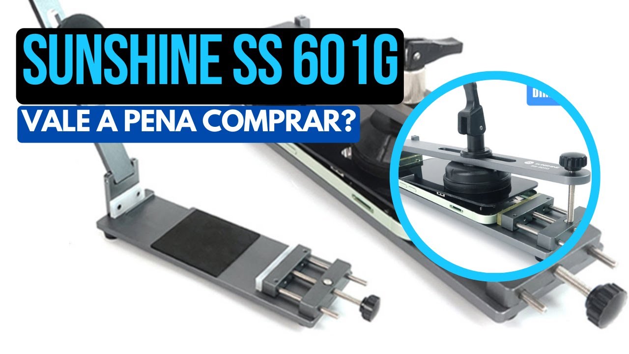 SUNSHINE SS 601G A MELHOR FERRAMENTA PARA RETIRAR TELA DE IPHONE - YouTube