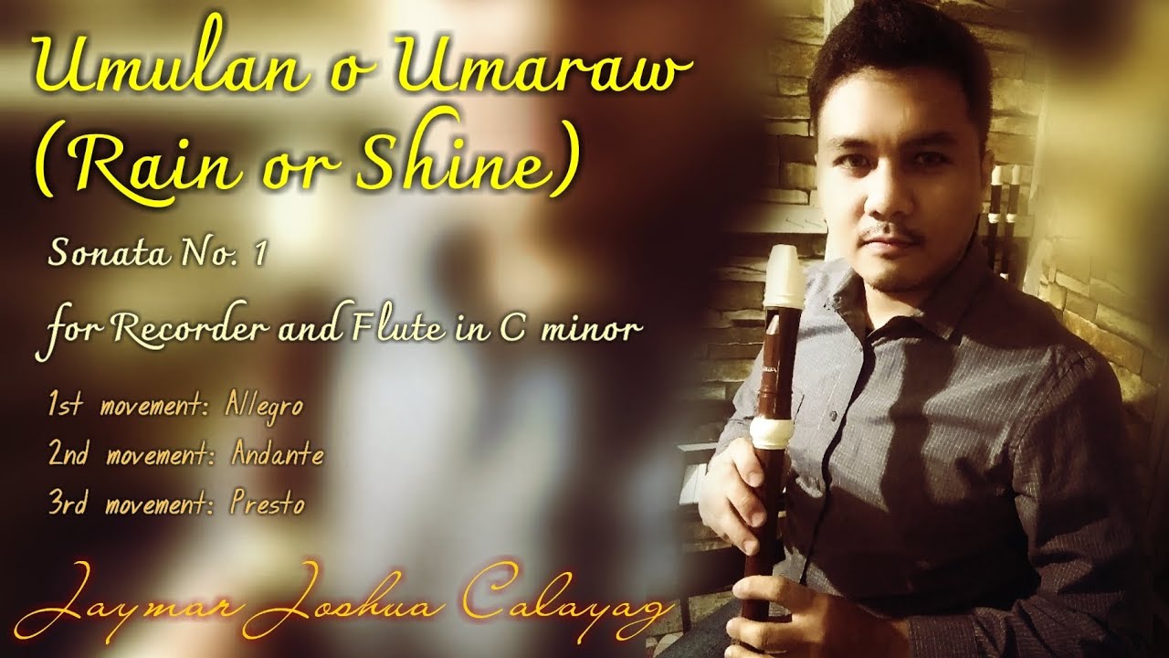Umulan o Umaraw (Rain or Shine) - Third Movement: Presto, Sonata No. 1 ...