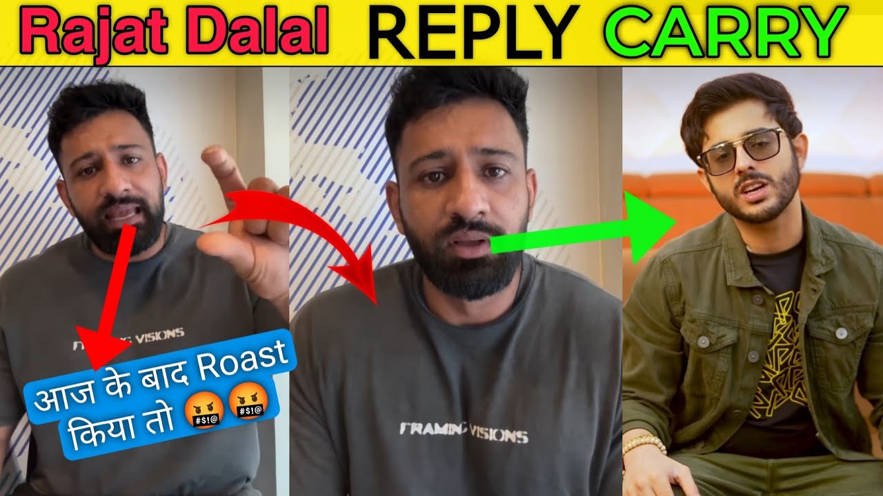 Rajat Dalal Again Angry Reply To Carryminati | Rajat Dalal Angry ...