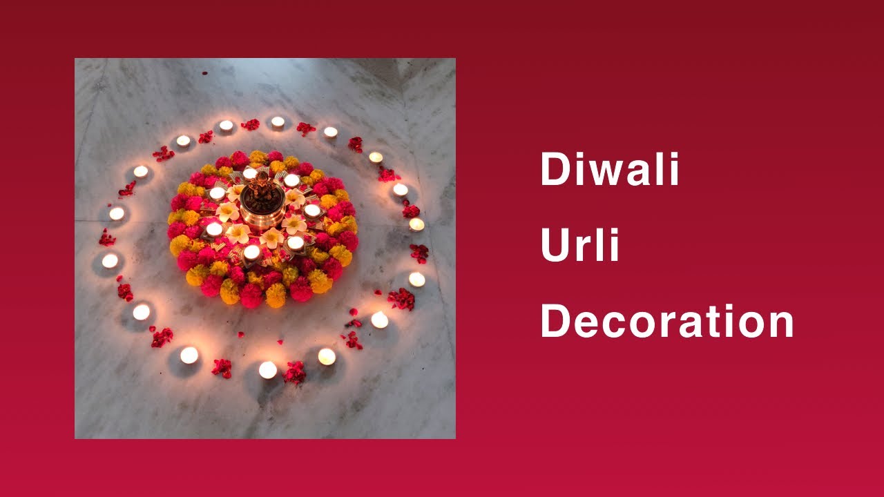 Urli Decoration | Diwali decoration ideas | Home Decor | Diwali Decor ...