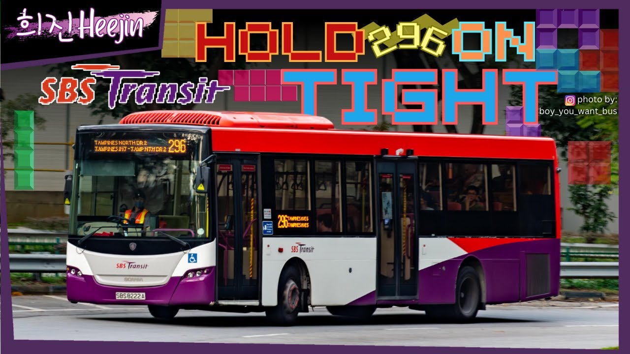 "Hold On Tight" - SBS Transit Bus Service 296 Music Video Showcase | 희진 ...