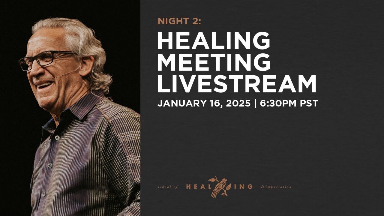 Bethel Church Service | Night 2 | Randy Clark School of Healing ...