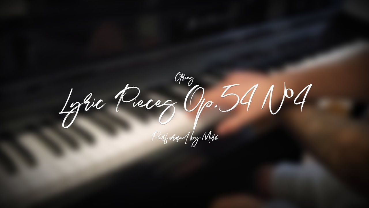 Grieg Notturno Op.54 No.4 | 8 Months Piano Progress - YouTube