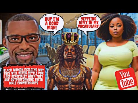 Black Woman Explains Why They Will Never Settle for Less Especially ...