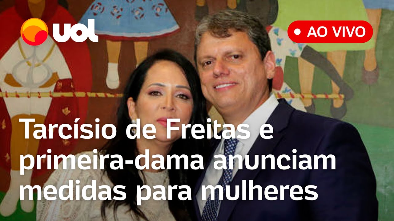 🔴 Tarcísio de Freitas e primeira-dama do governo de SP anunciam pacote ...