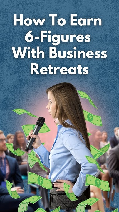 How To Earn 6-Figures With Business Retreats - YouTube
