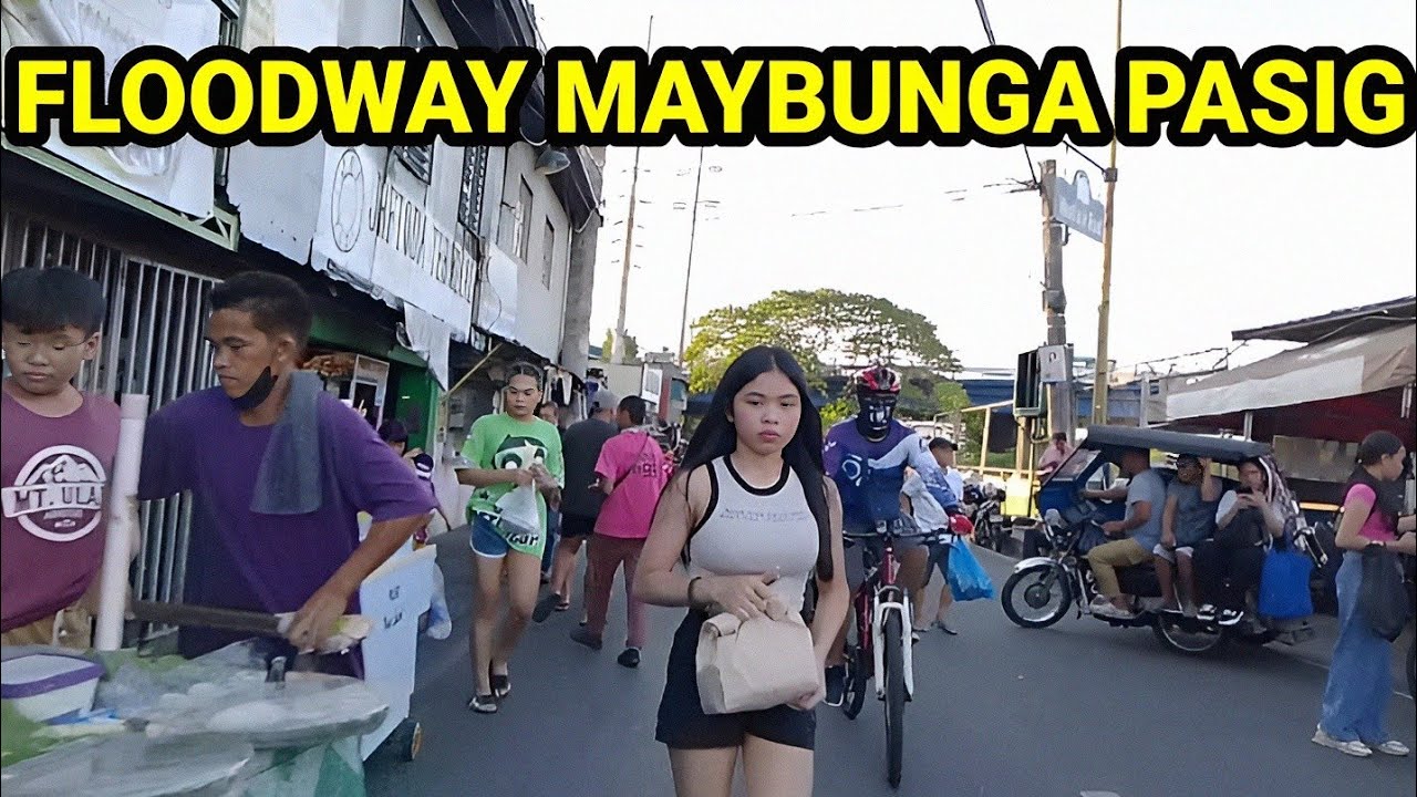WALK AT FLOODWAY BARANGAY MAYBUNGA PASIG CITY | PHILIPPINES - YouTube