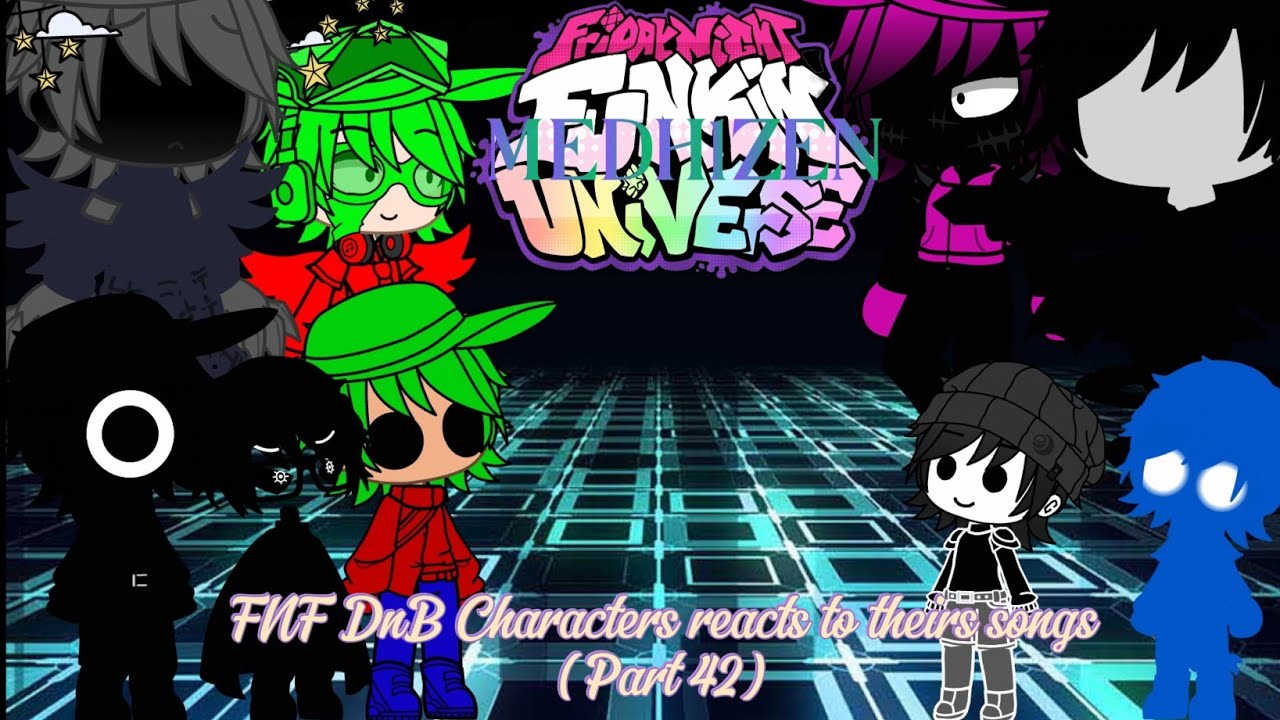 FNF DnB Characters reacts to theirs songs (Part 42) - YouTube
