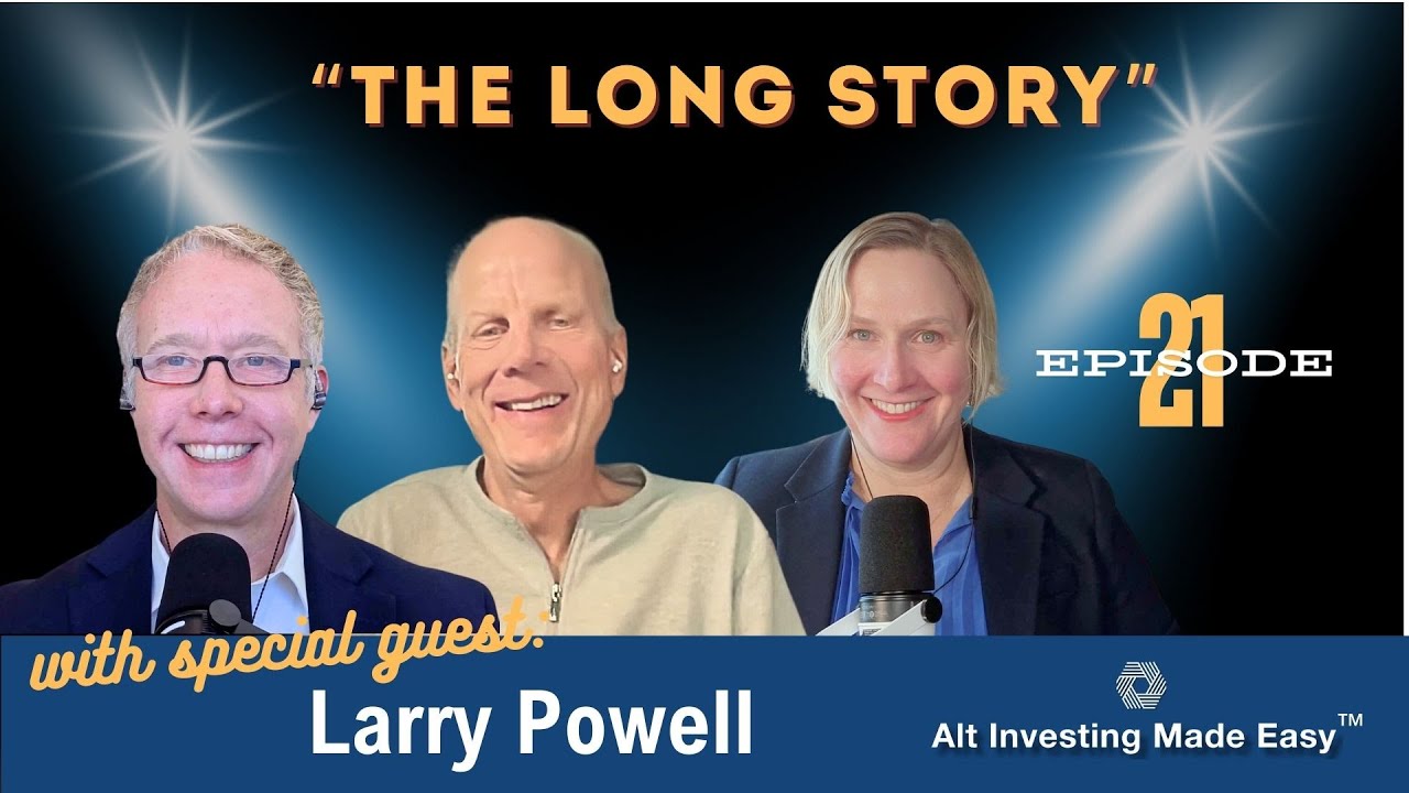 E21: "The Long Story" Part 1 - Interview with Larry Powell of LP ...