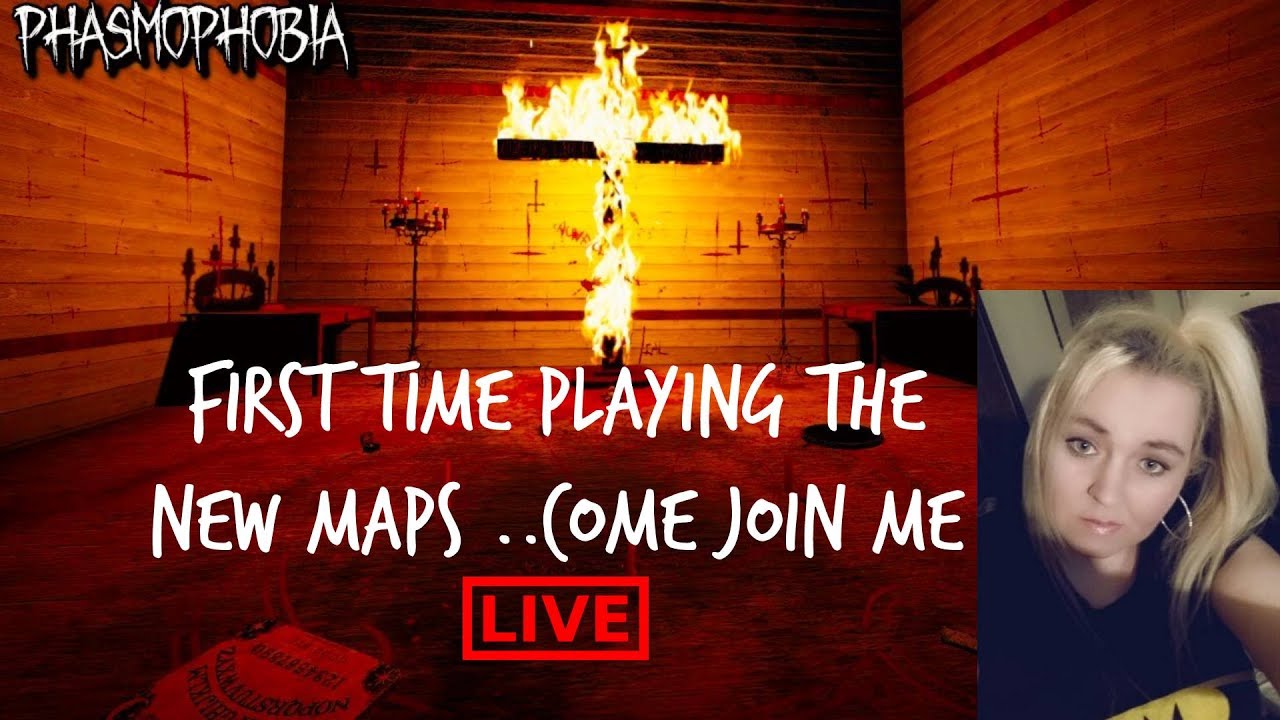 PHASMOPHOBIA..CHECKING OUT THE NEW MAPS. - YouTube