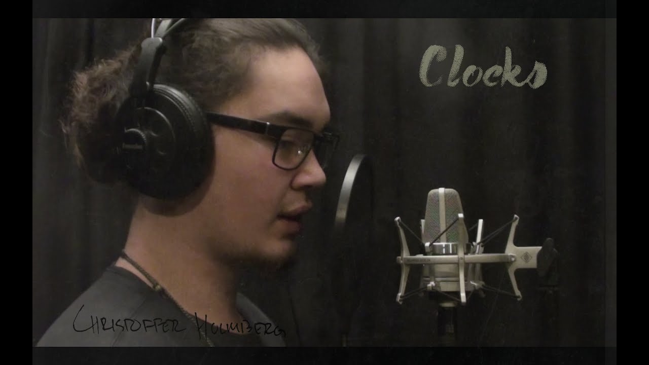 Christoffer Holmberg - Clocks - 1 Minute Cover - YouTube