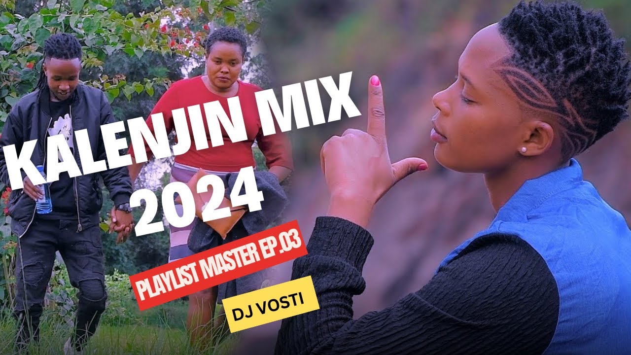 KALENJIN MIX 2024 - PLAYLIST MASTER [Episode 3] |2ND JUNIOR| KILEL JAZZ ...