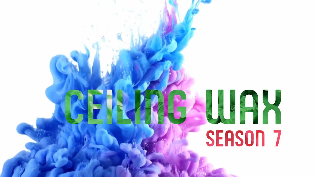 Ceiling Wax 07:02 Tenma - YouTube