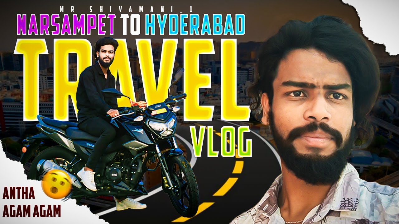 HYDERABAD To NARSAMPET Bike Journey Vlog | Agam Agam Jounery | TELUGU ...