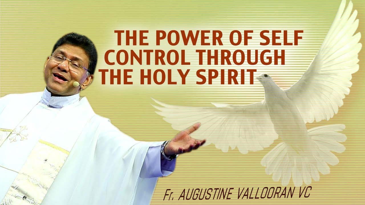 The power of self control through the Holy Spirit | Pentecost Day 23 ...