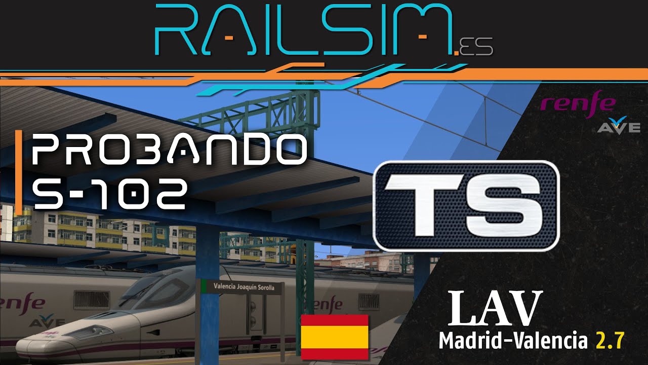 TS2021 | Train Simulator 2021 - DIRECTO - GAMEPLAY - RENFE S-102 - LAV ...