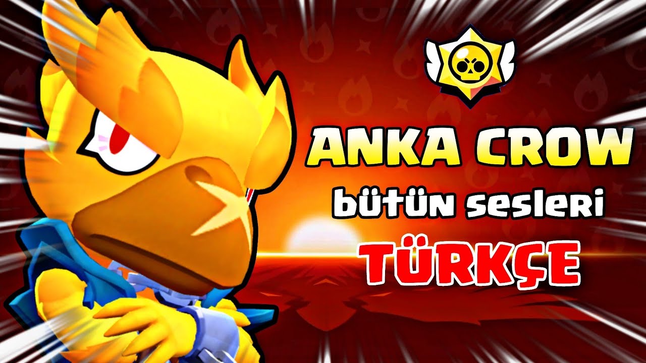 ANKA CROW BÜTÜN SESLERİ TÜRKÇE ANLAMI #enchantedwoods - Brawl Stars ...