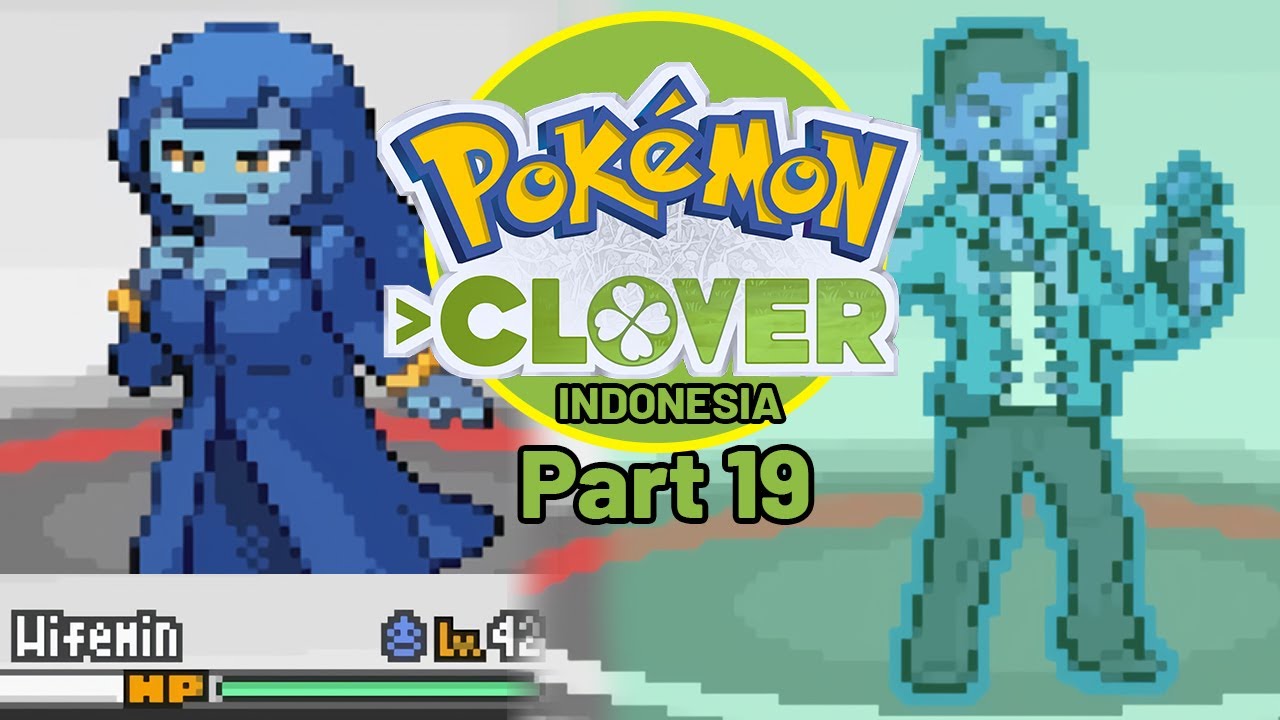 MAMAAAA UwU Freddie GYM Leader!! Pokemon Clover Indonesia Part 19 - YouTube