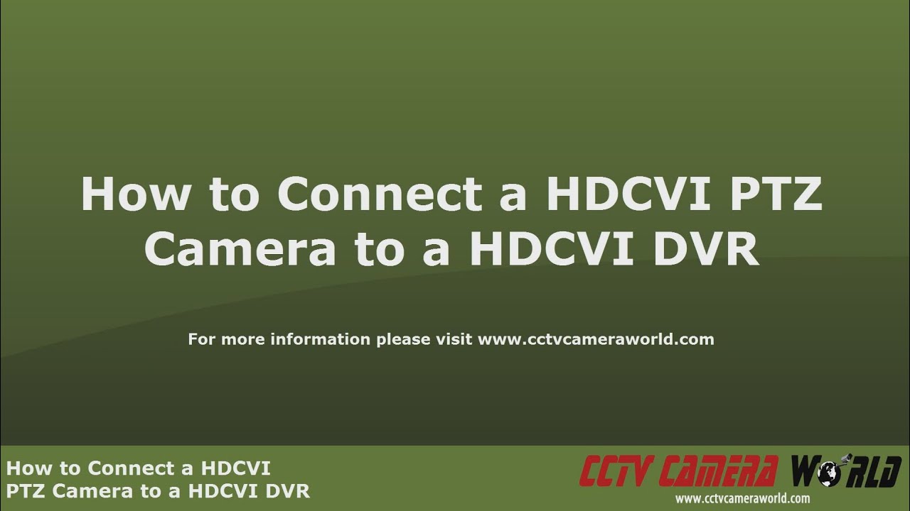 How to connect a HDCVI PTZ Camera to HDCVI DVR - YouTube