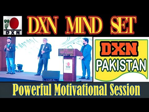Dxn Pakistan Powerful Motivational Session || DXN MIND SET #dxn #dxnrvc ...