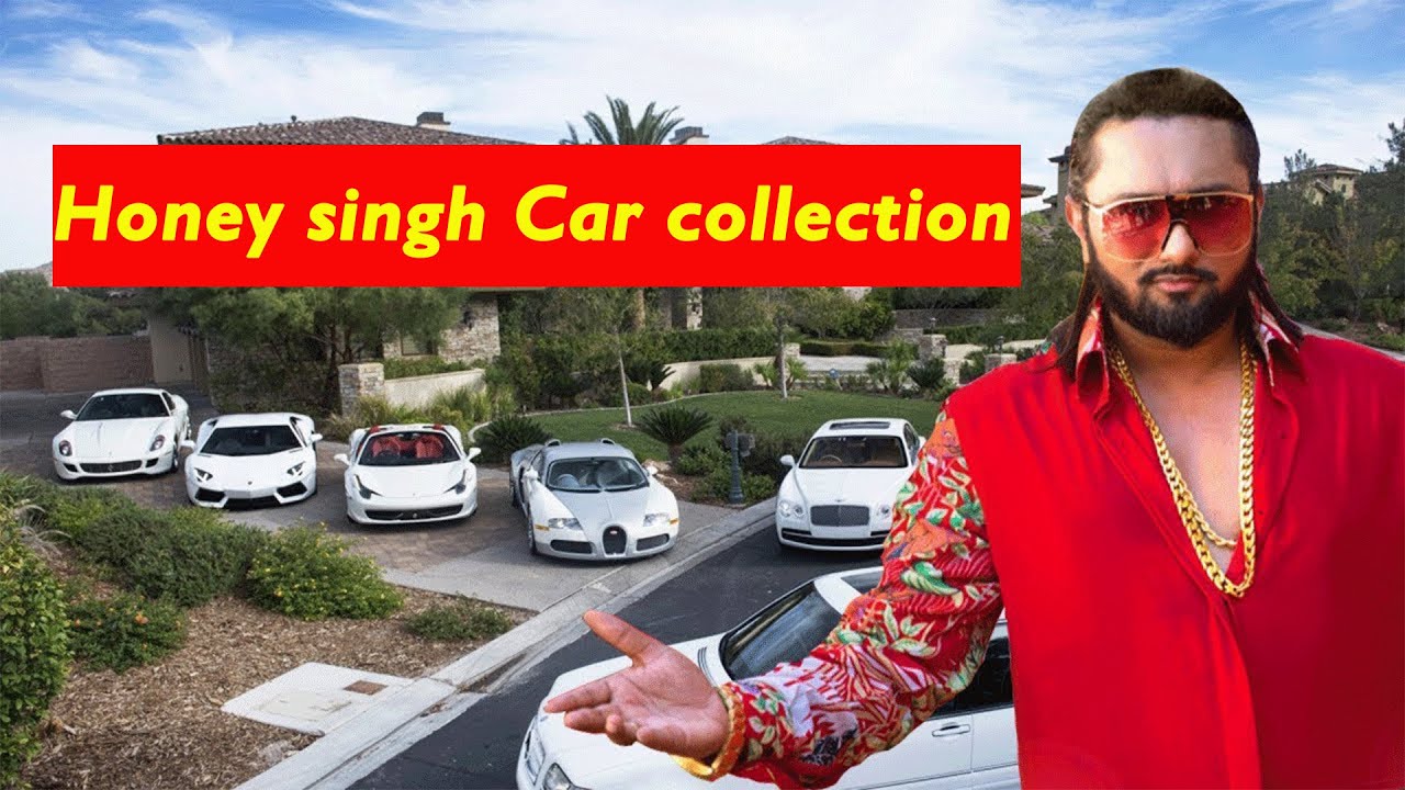 Yo Yo Honey Singh Car Collection Youtube