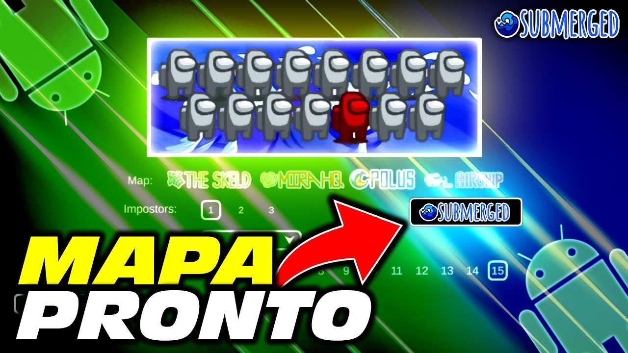 CONFIRMADO! MAPA SUBMERGED JÁ ESTÁ PRONTO PARA ANDROID + DATA - AMONG ...