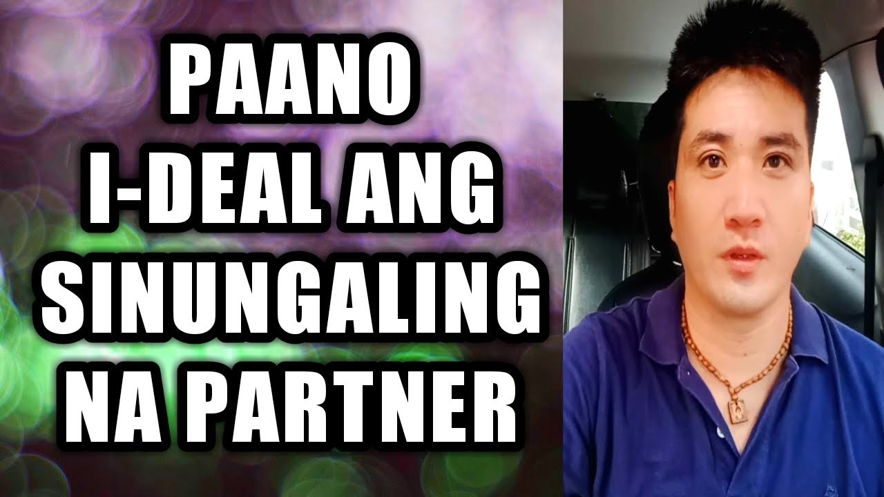 Easiest way paano i-deal ang sinungaling na partner #451 - YouTube