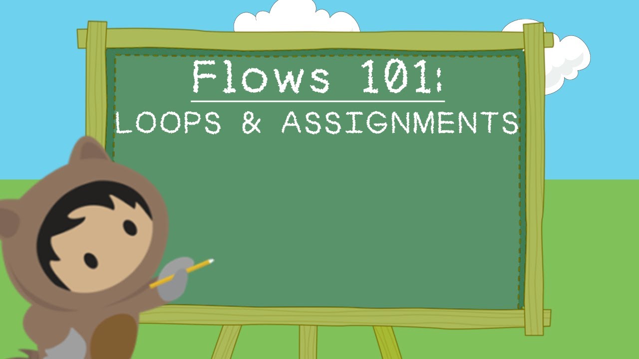 Flows: Loops and Assignment Elements Foundation - YouTube