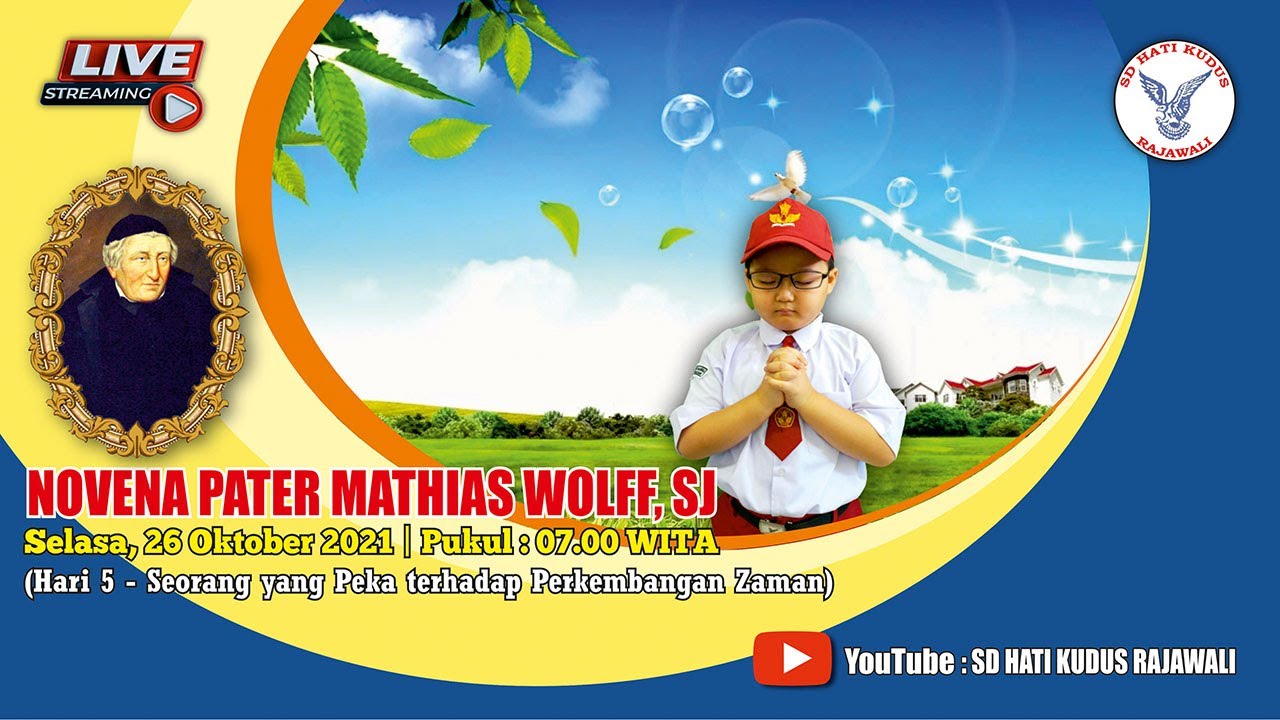 NOVENA PATER MATHIAS WOLFF, SJ | HARI KELIMA | Selasa, 26 Oktober 2021 ...