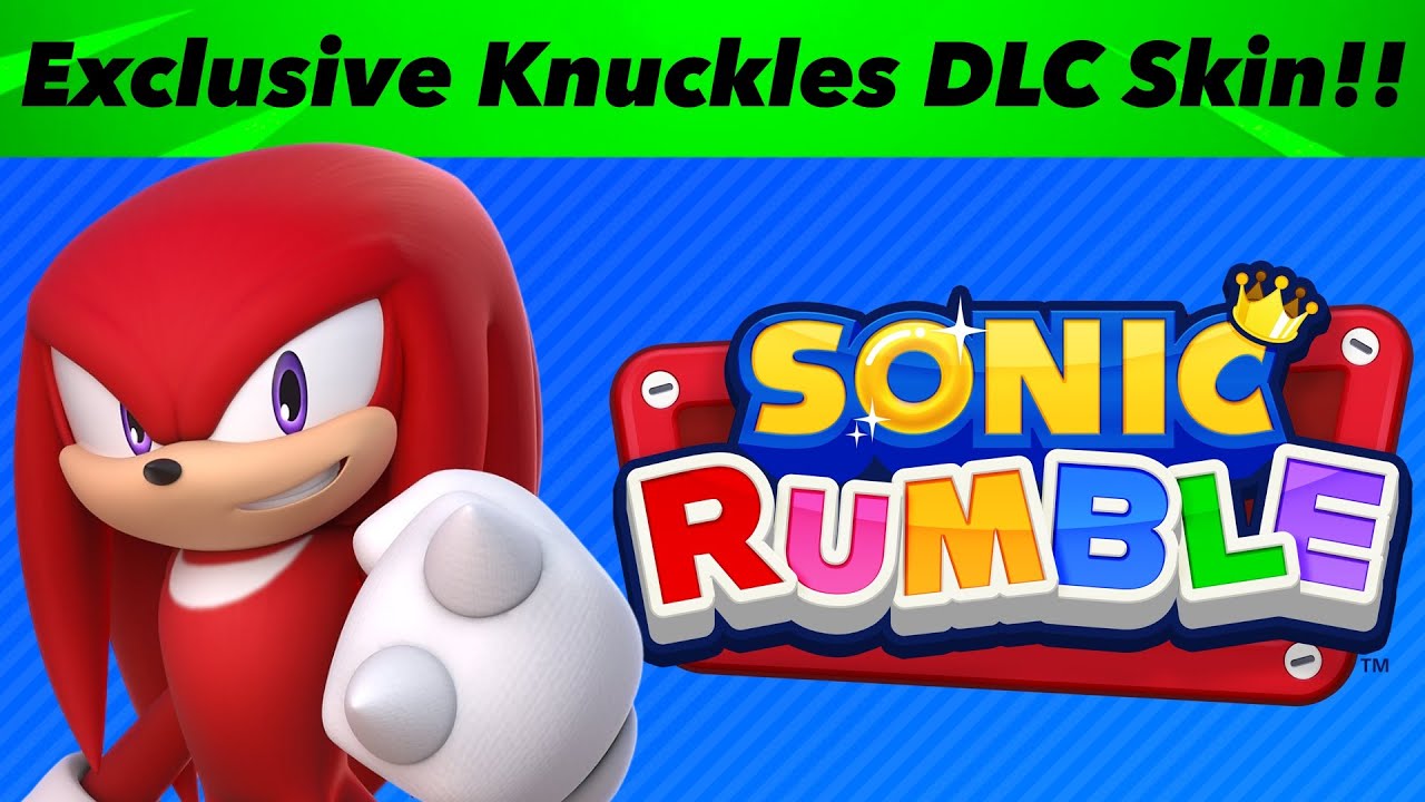 Sega Showcases EXCLUSIVE Knuckles DLC Skin For Sonic Rumble - YouTube