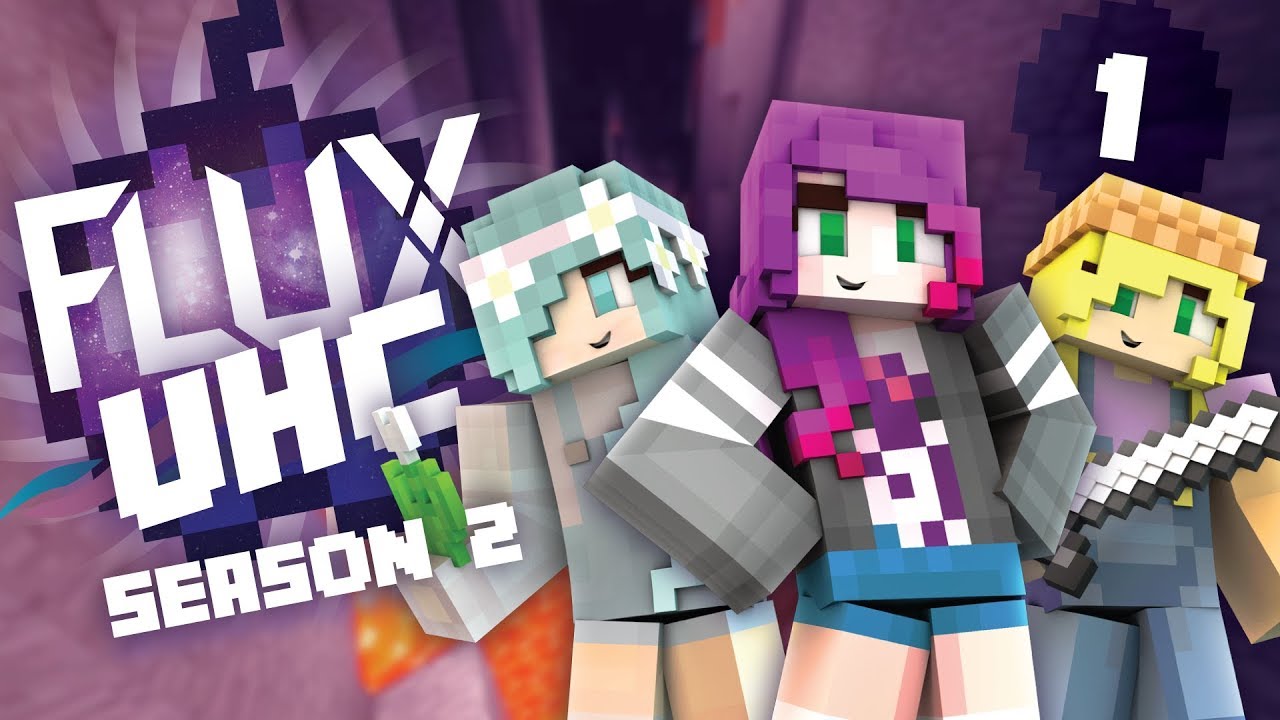 BACK IN THE FLUX - MINECRAFT - FLUX UHC S2 #1 - YouTube