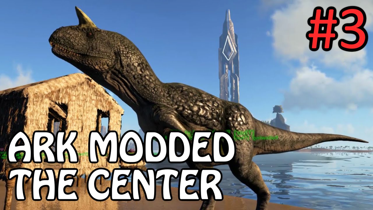 ARK Modded #3 - Carno & Raft - The Center Map - YouTube