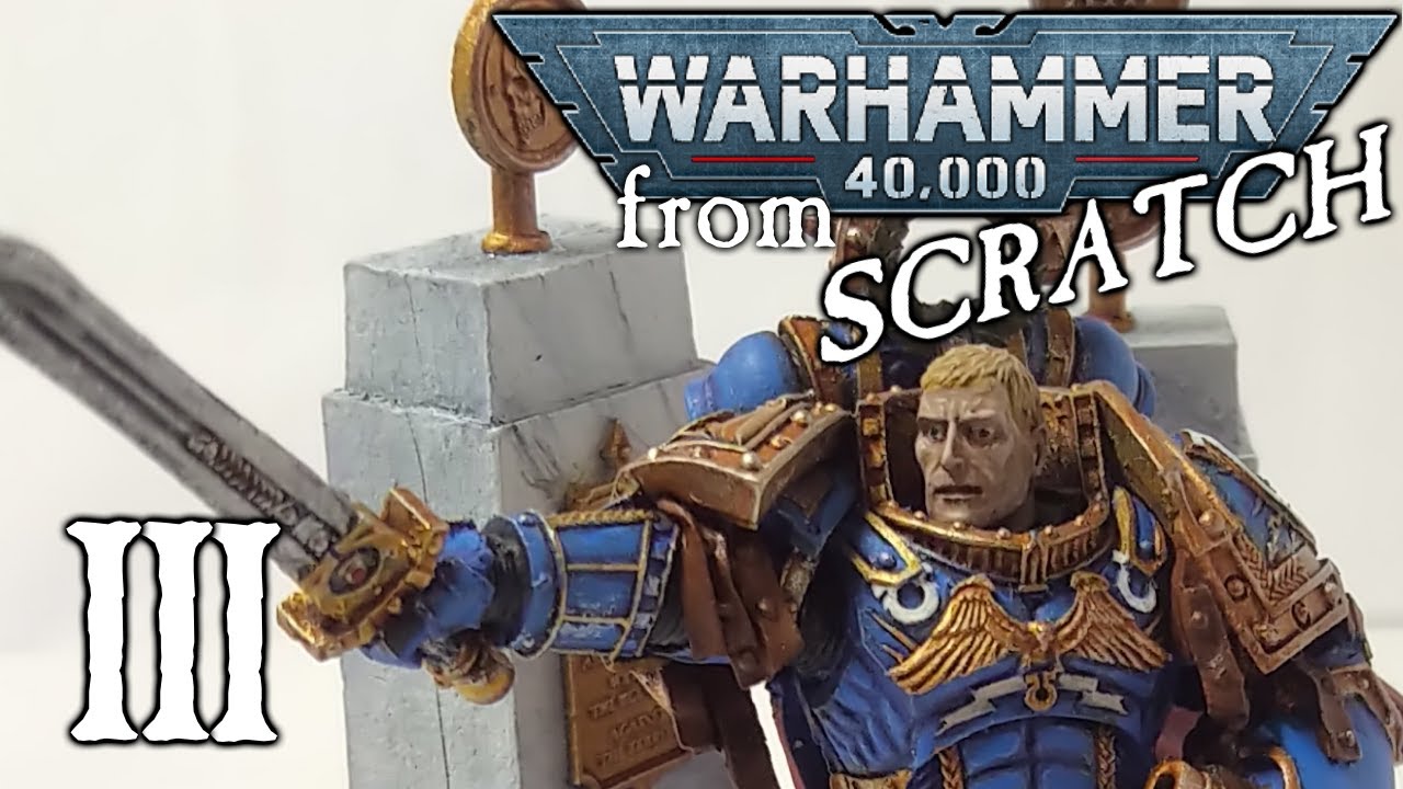 Warhammer 40.000 from Scratch - Primarch of the XIIIth Legion [3] - YouTube