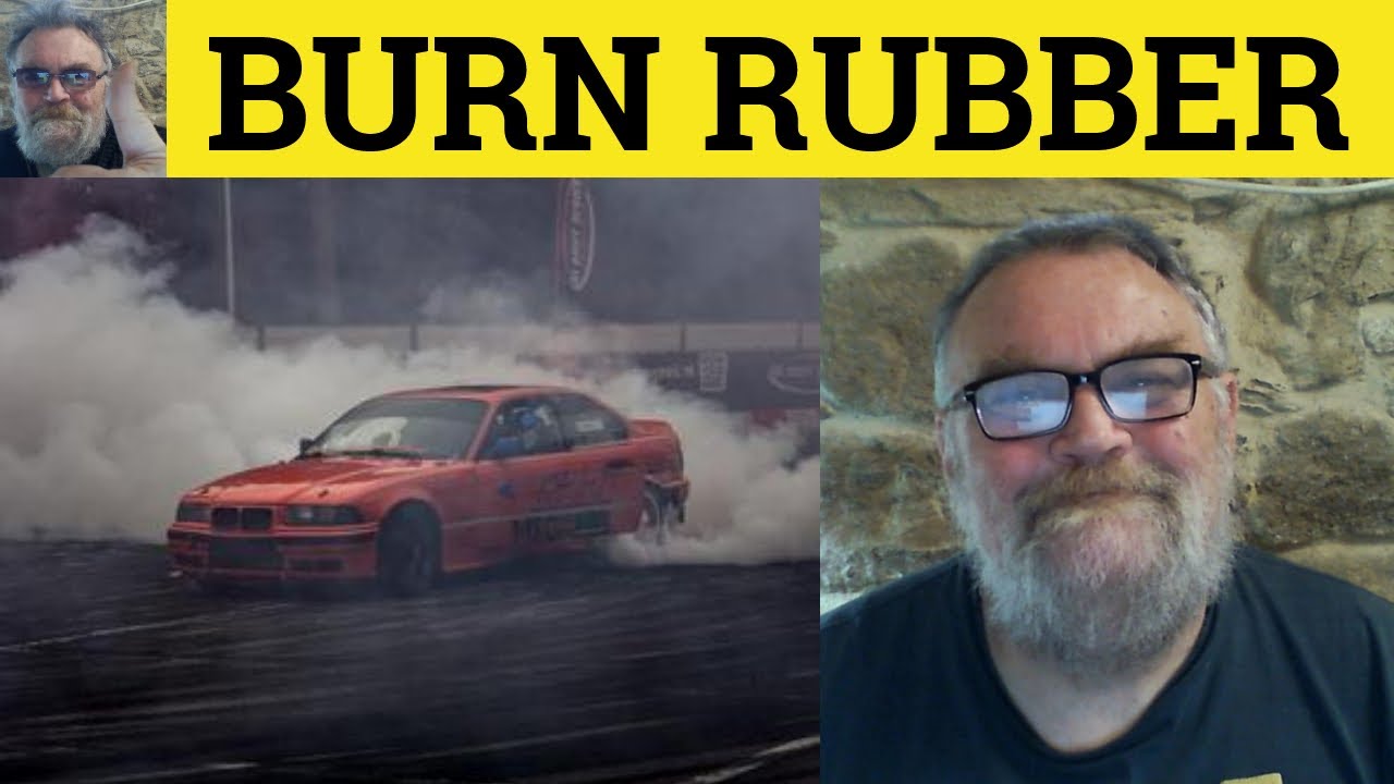 🔵Burn Rubber Meaning - Burn Rubber Examples - Burn Rubber Defined ...