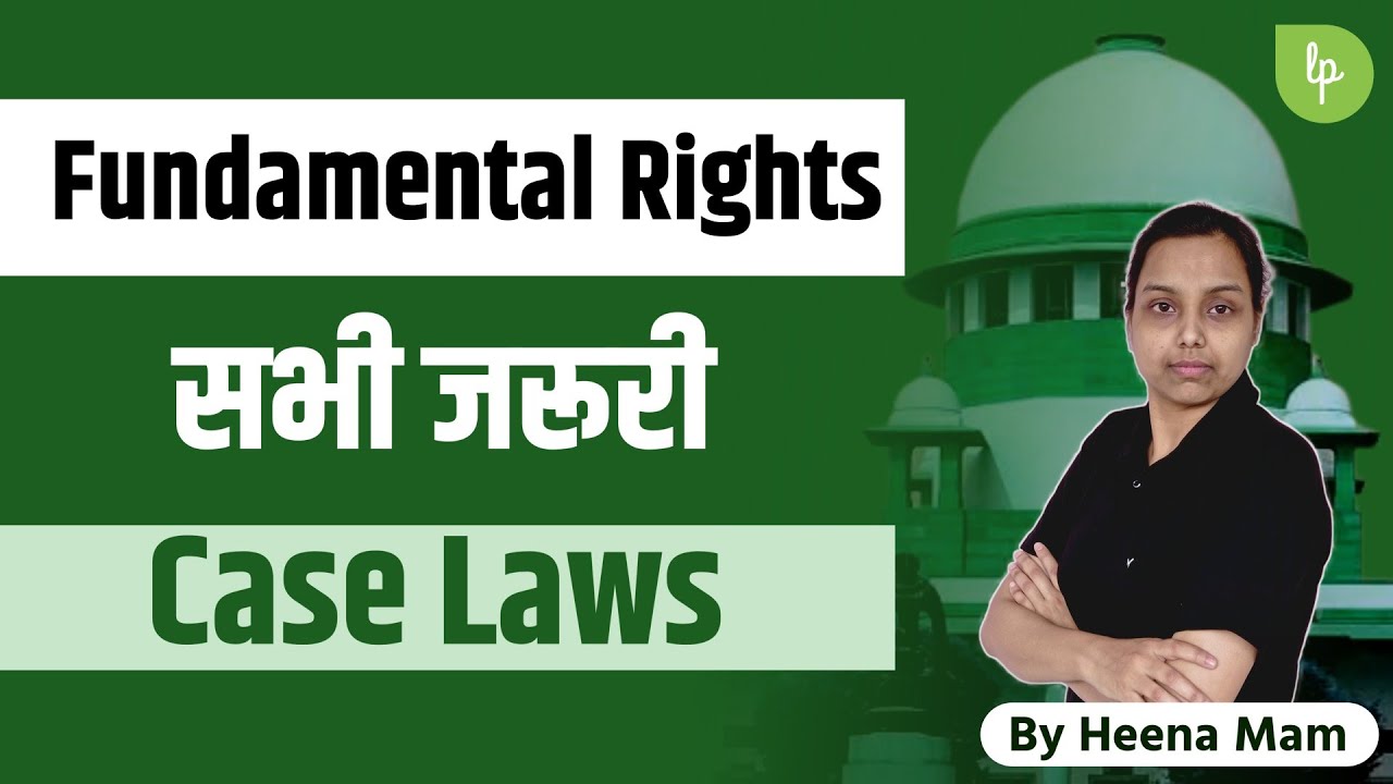 All Important case laws of fundamental rights | indian constitution ...