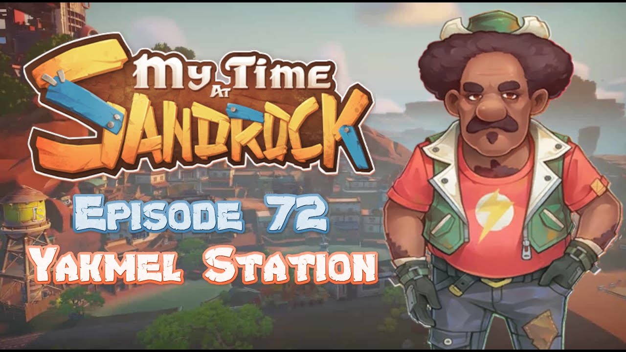 My Time at Sandrock Episode 72 Yakmel Station - YouTube