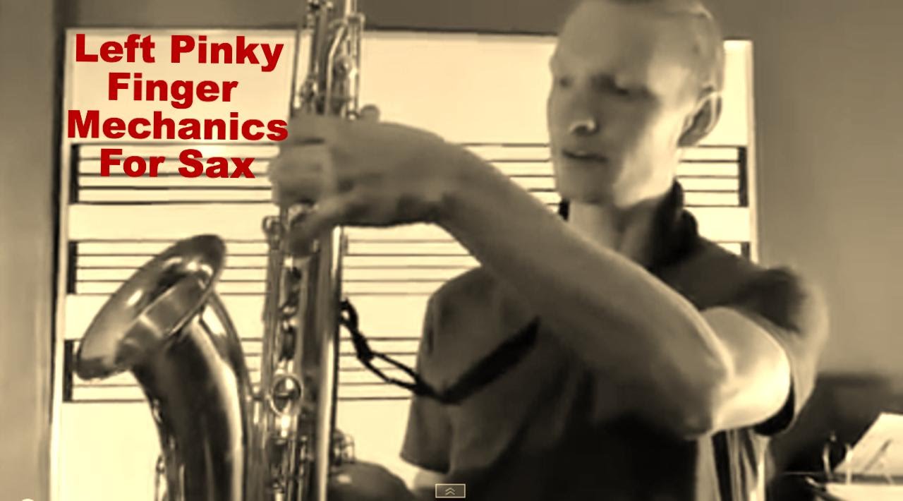 Saxophone_Left Pinky Finger Mechanics - YouTube