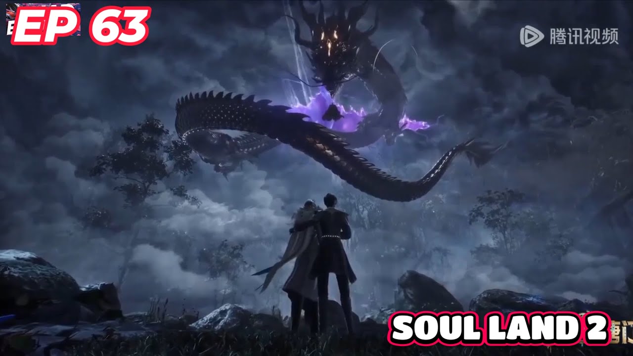 Soul Land 2 The Peerless Tang Sect Episode 63 Explained In English ...